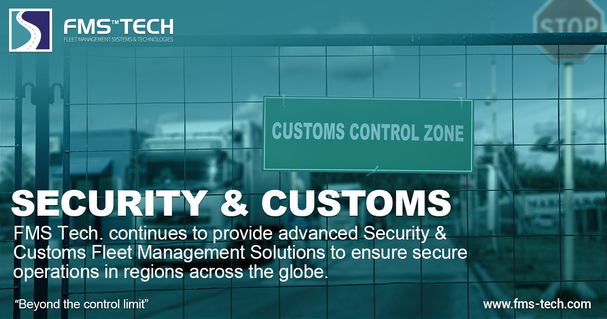 Security & Customs Fleet Management Solutions | FMS Tech.